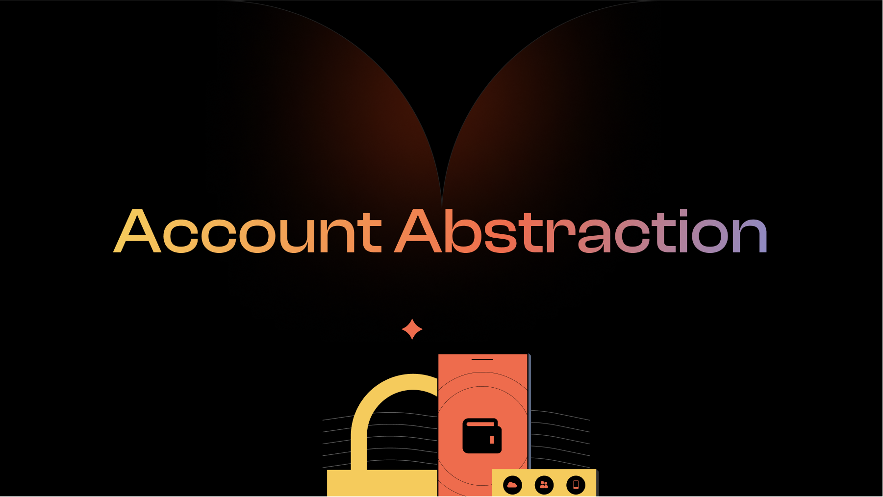 What Is Account Abstraction And Smart Contract Wallets